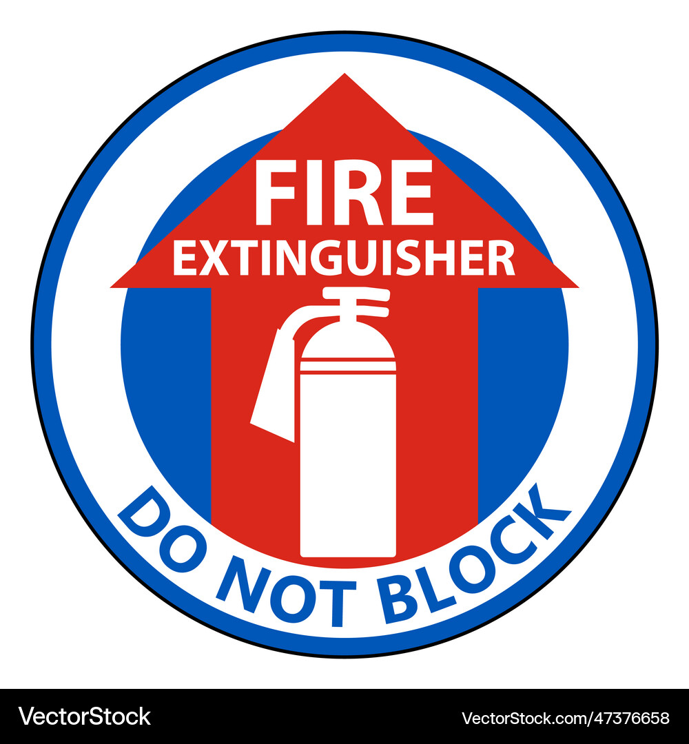 Fire extinguisher do not block floor sign Vector Image