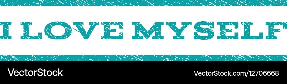 I love myself watermark stamp Royalty Free Vector Image