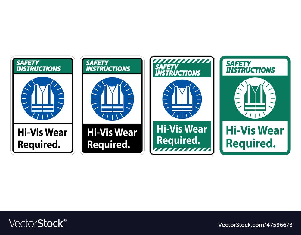Safety instructions sign hi-vis wear required Vector Image