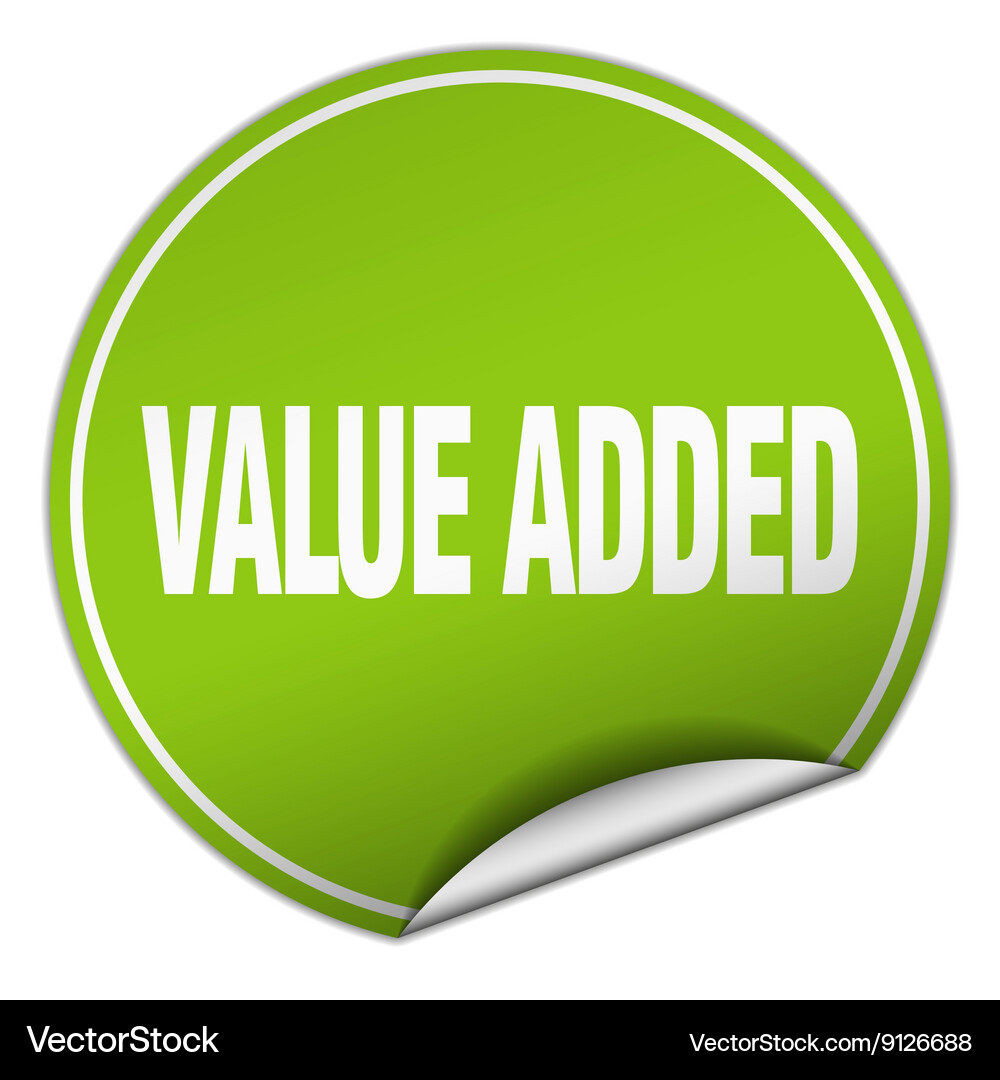 Value added round green sticker isolated on white Vector Image