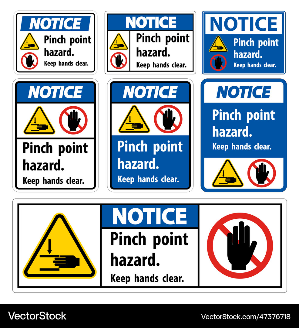 Notice pinch point hazardkeep hands clear symbol Vector Image