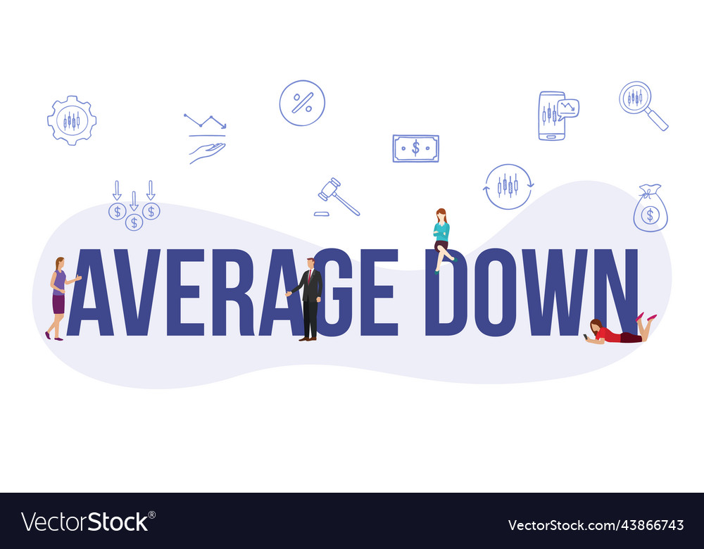 Average Down Stock Market Concept With Big Word Vector Image