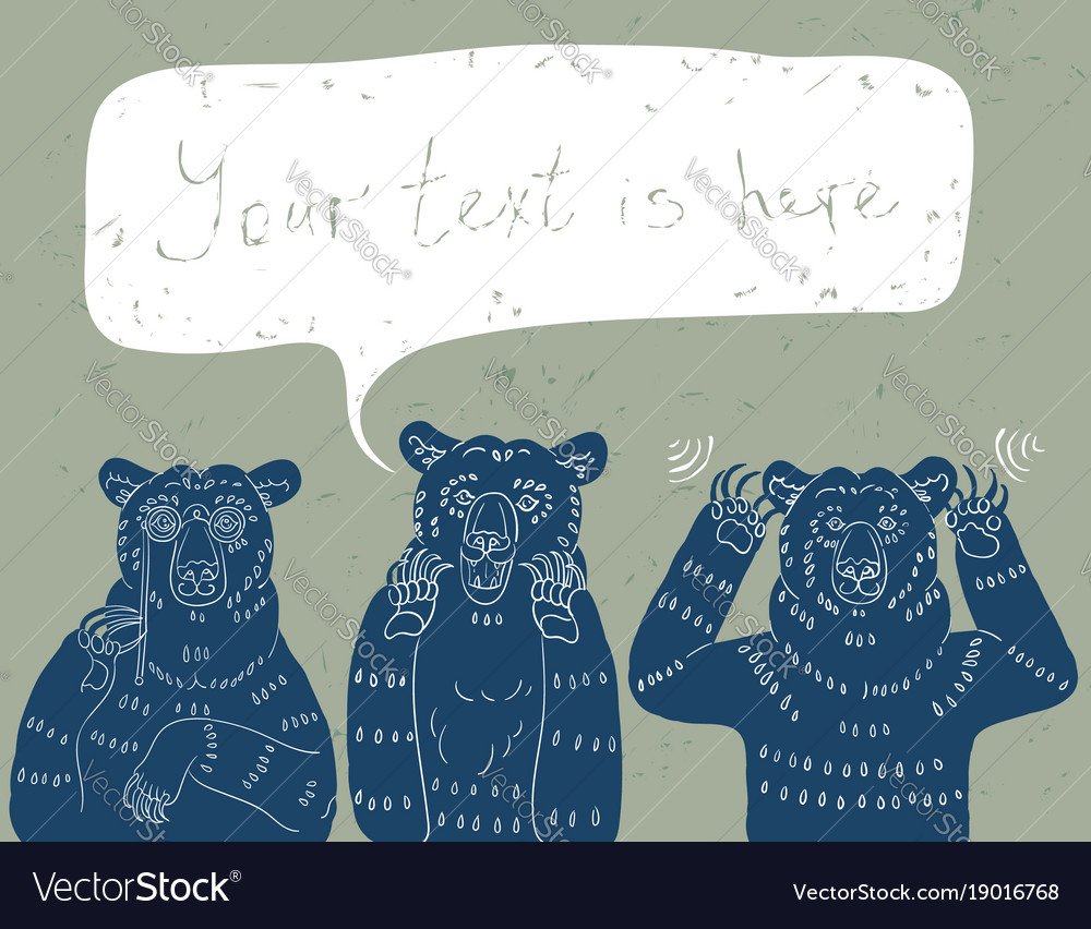 Three wise bears Royalty Free Vector Image - VectorStock