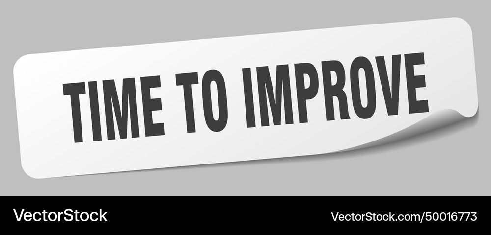 Time to improve sticker time to improve label Vector Image