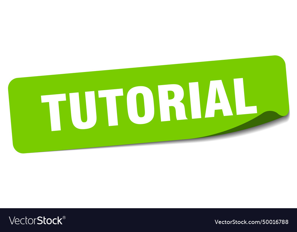 Tutorial sticker tutorial label Royalty Free Vector Image