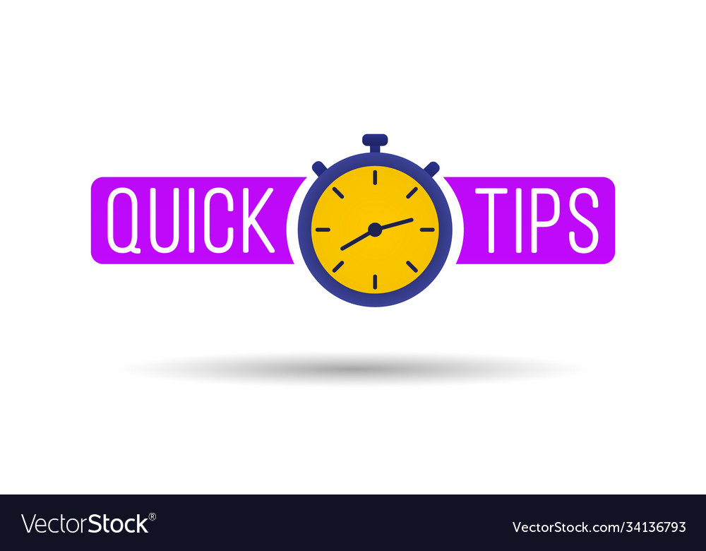 Quick tips message Royalty Free Vector Image - VectorStock