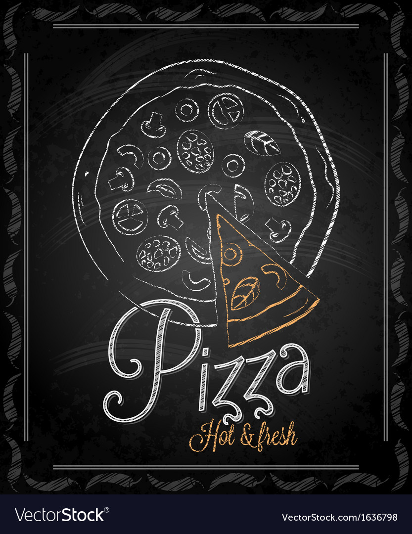 Chalkboard pizza Royalty Free Vector Image - VectorStock Chalkboard pizza Royalty Free Vector Image - VectorStock