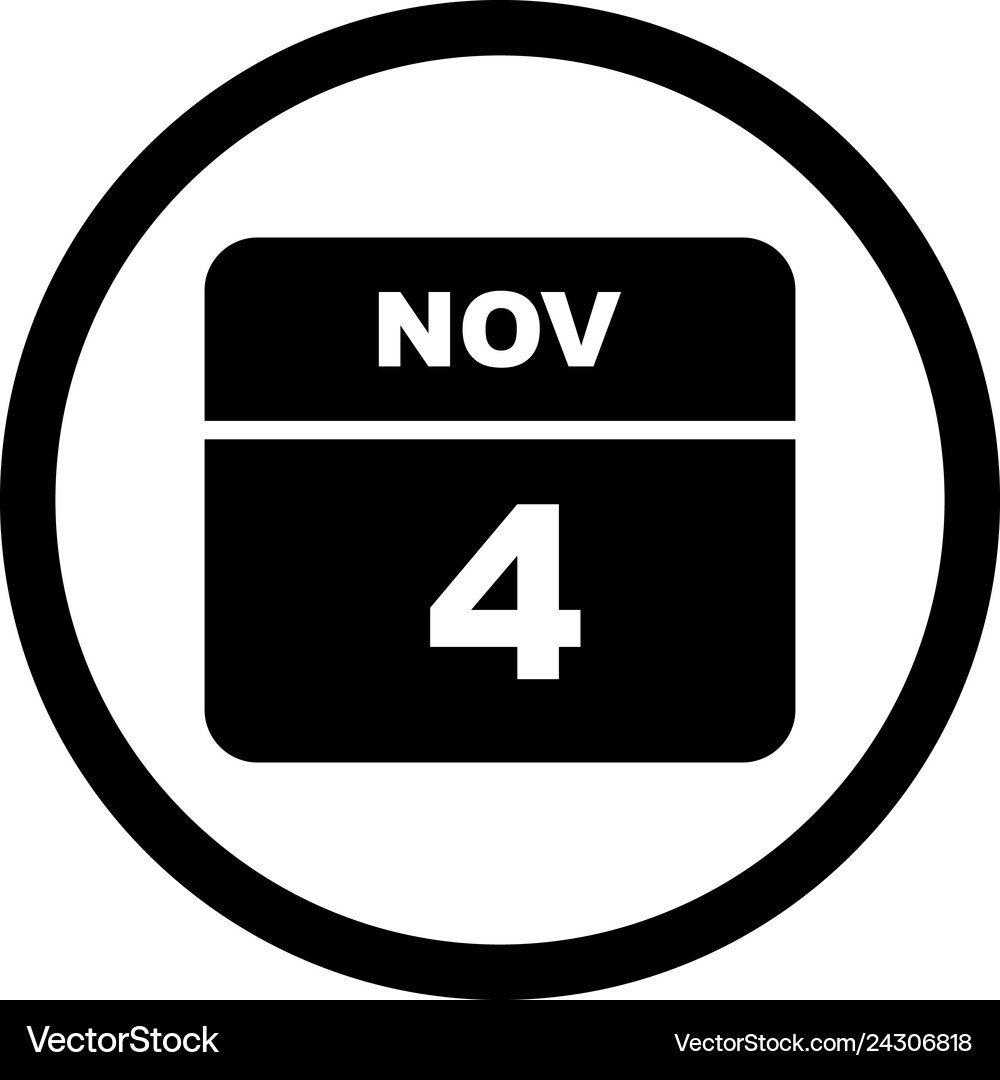 November 4th date on a single day calendar Vector Image