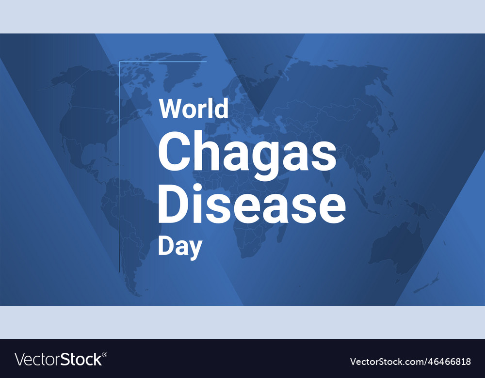 World chagas disease day holiday card poster Vector Image World chagas disease day holiday card poster Vector Image