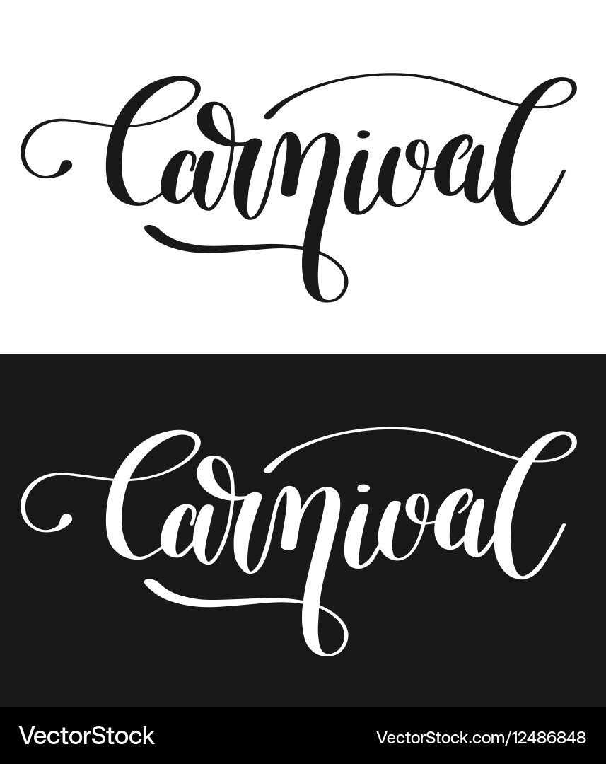 Carnival hand lettering inscription isolated Vector Image