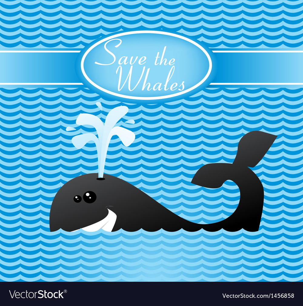 Save the whales Royalty Free Vector Image - VectorStock
