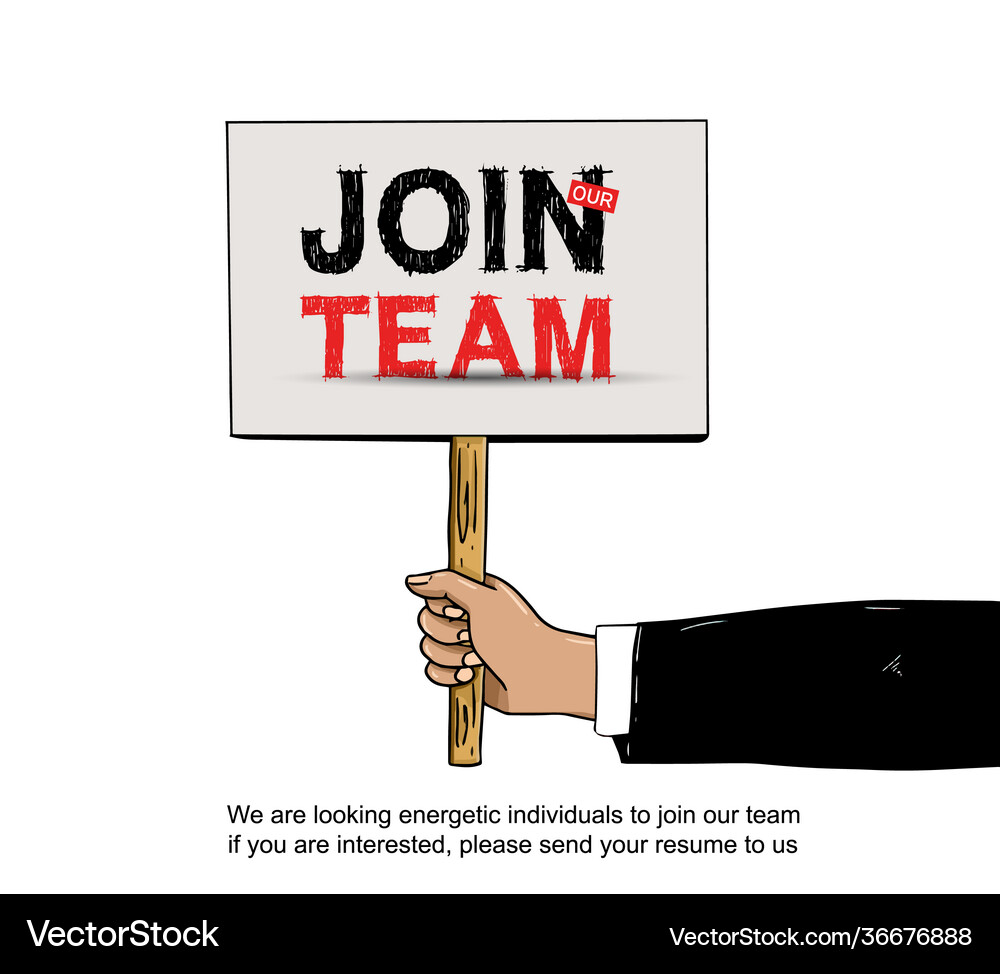Hand holding board with join our team sign Vector Image