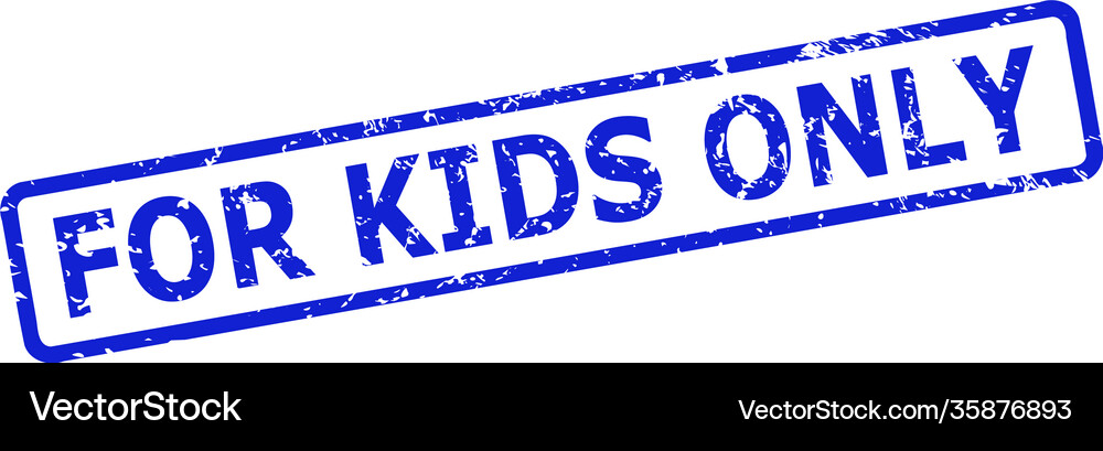 For kids only stamp seal with corroded surface Vector Image
