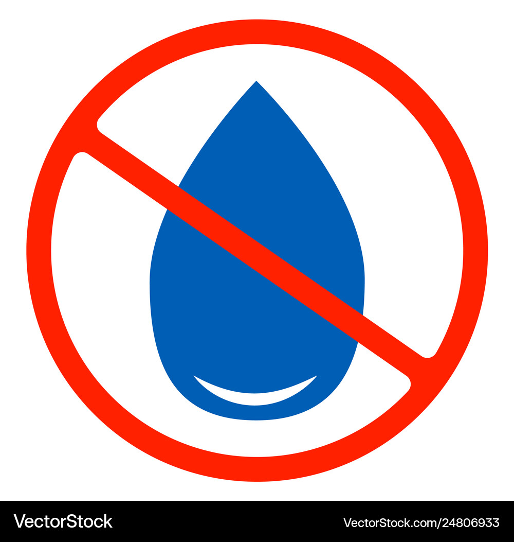 No water resistant waterproof or do not drink Vector Image