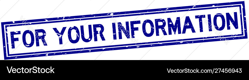 Grunge blue for your information word square Vector Image