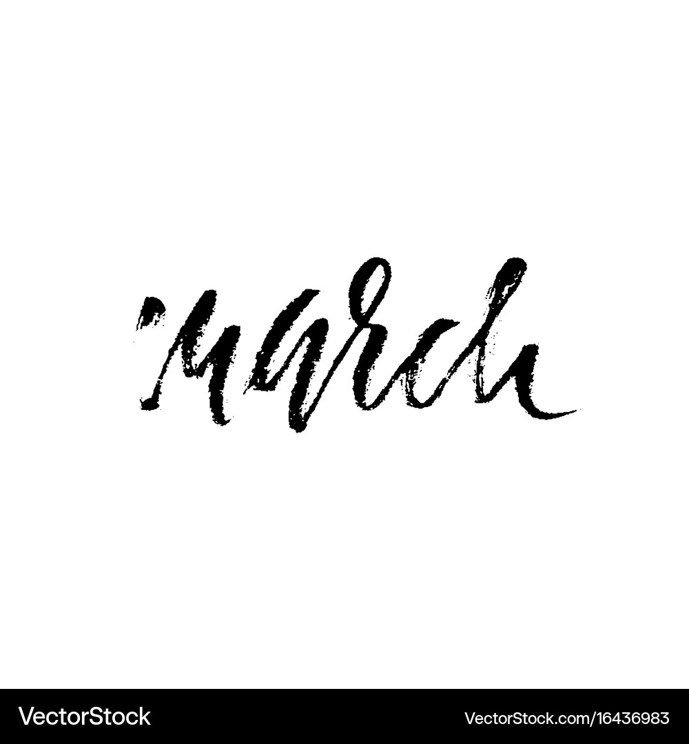 Hand drawn typography lettering march month Vector Image