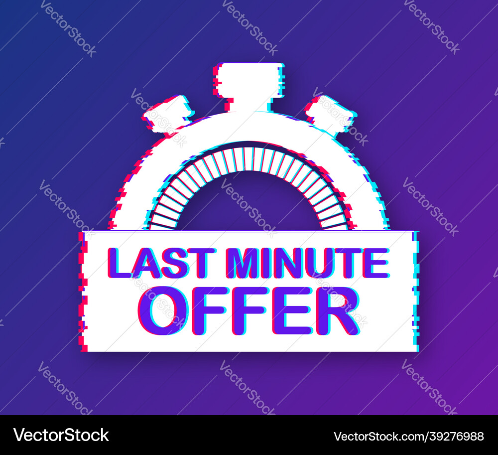 Last minute offer button sign alarm clock Vector Image