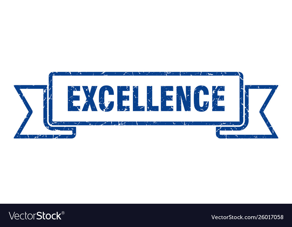 Excellence Royalty Free Vector Image - VectorStock