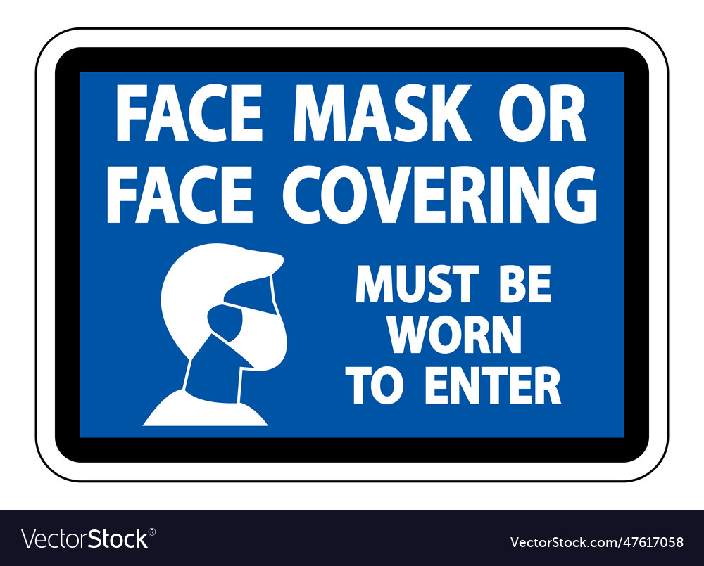 Face mask covering sign on white background Vector Image