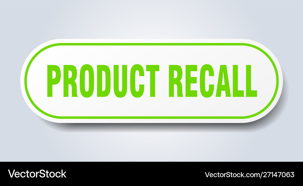 Product recall sign rounded green Royalty Free Vector Image