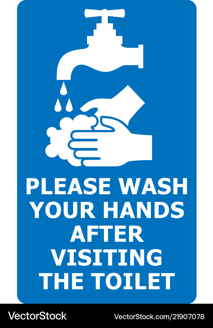 Please wash your hands after visiting toilet Vector Image