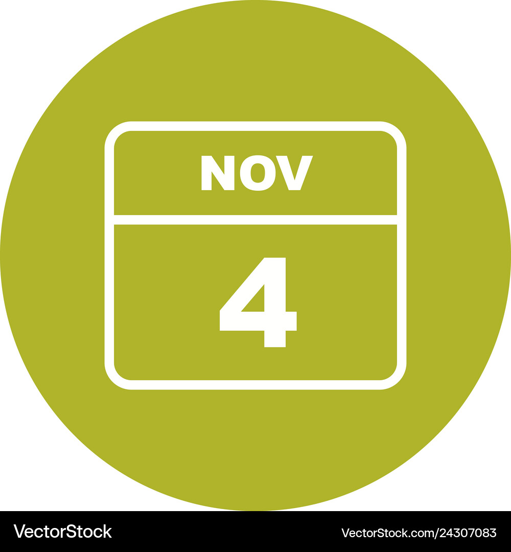 November 4th date on a single day calendar Vector Image