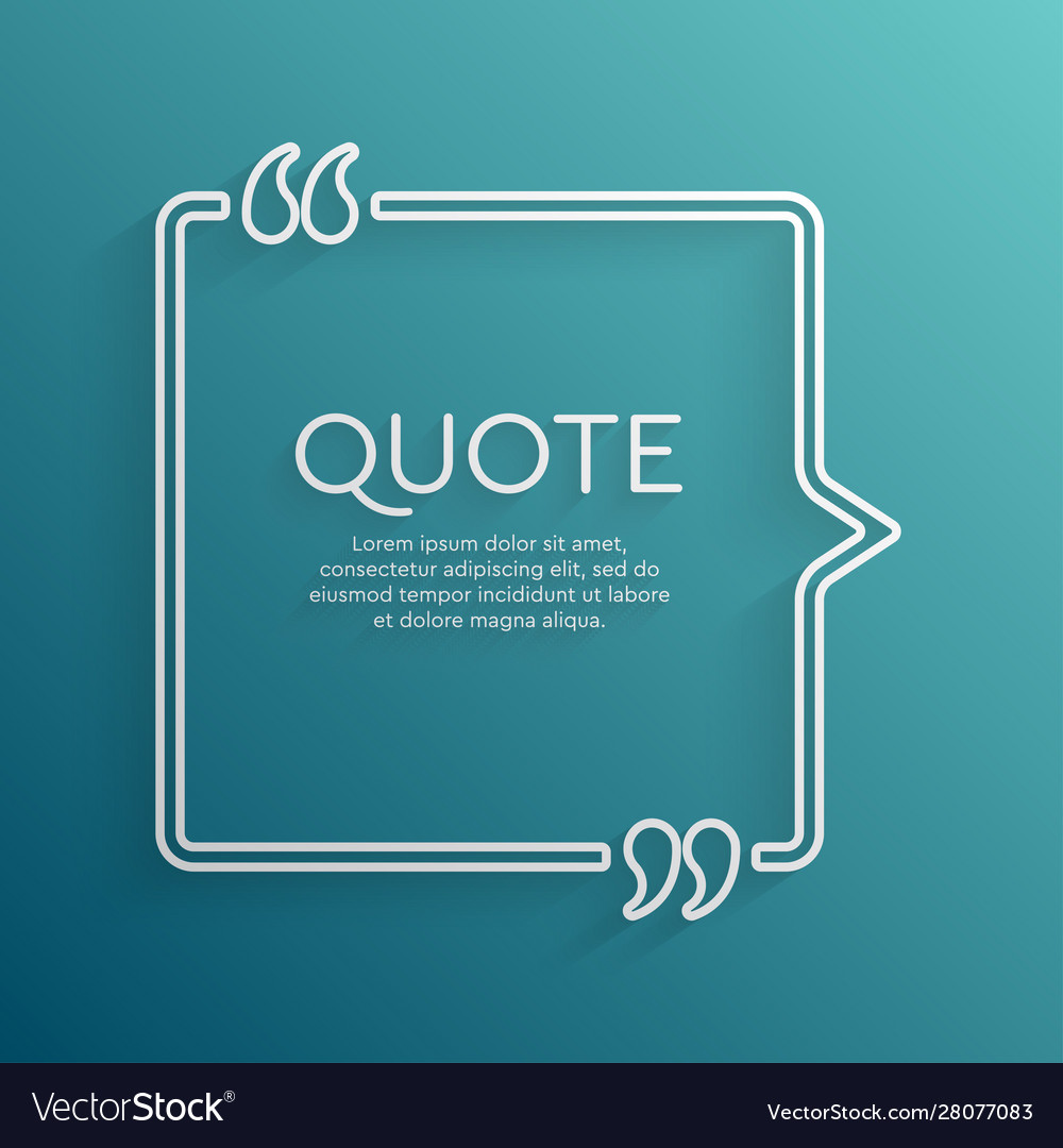 Template a creative quote bracket square Vector Image