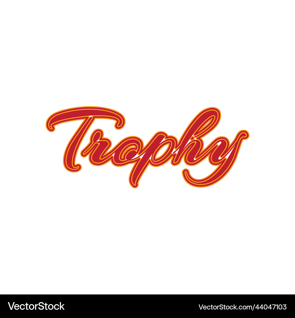 Trophy lettering title design for t-shirt Vector Image