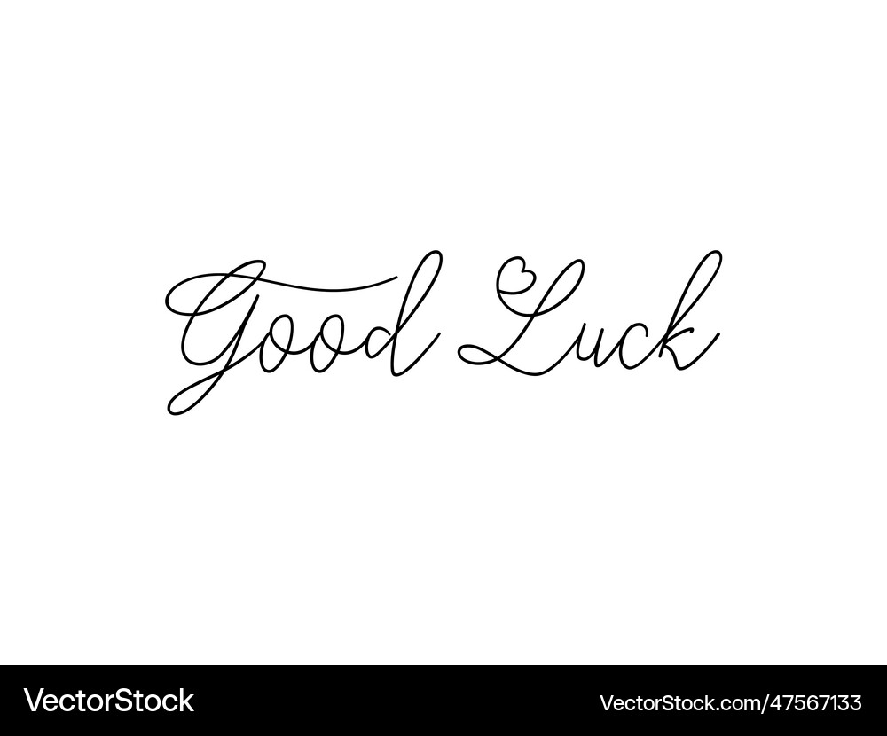 Good luck text handwritten lettering calligraphy Vector Image