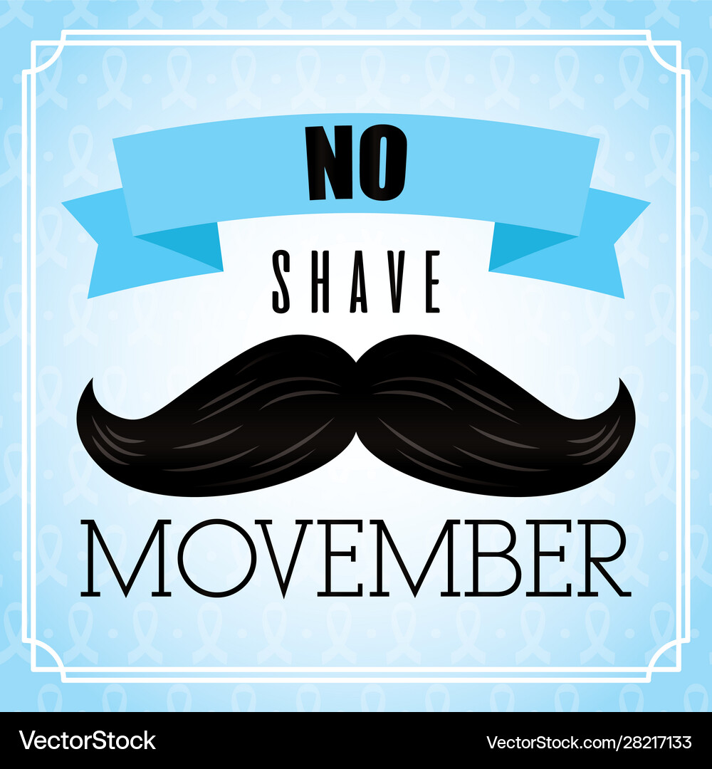 Movember celebration card with ribbon frame Vector Image