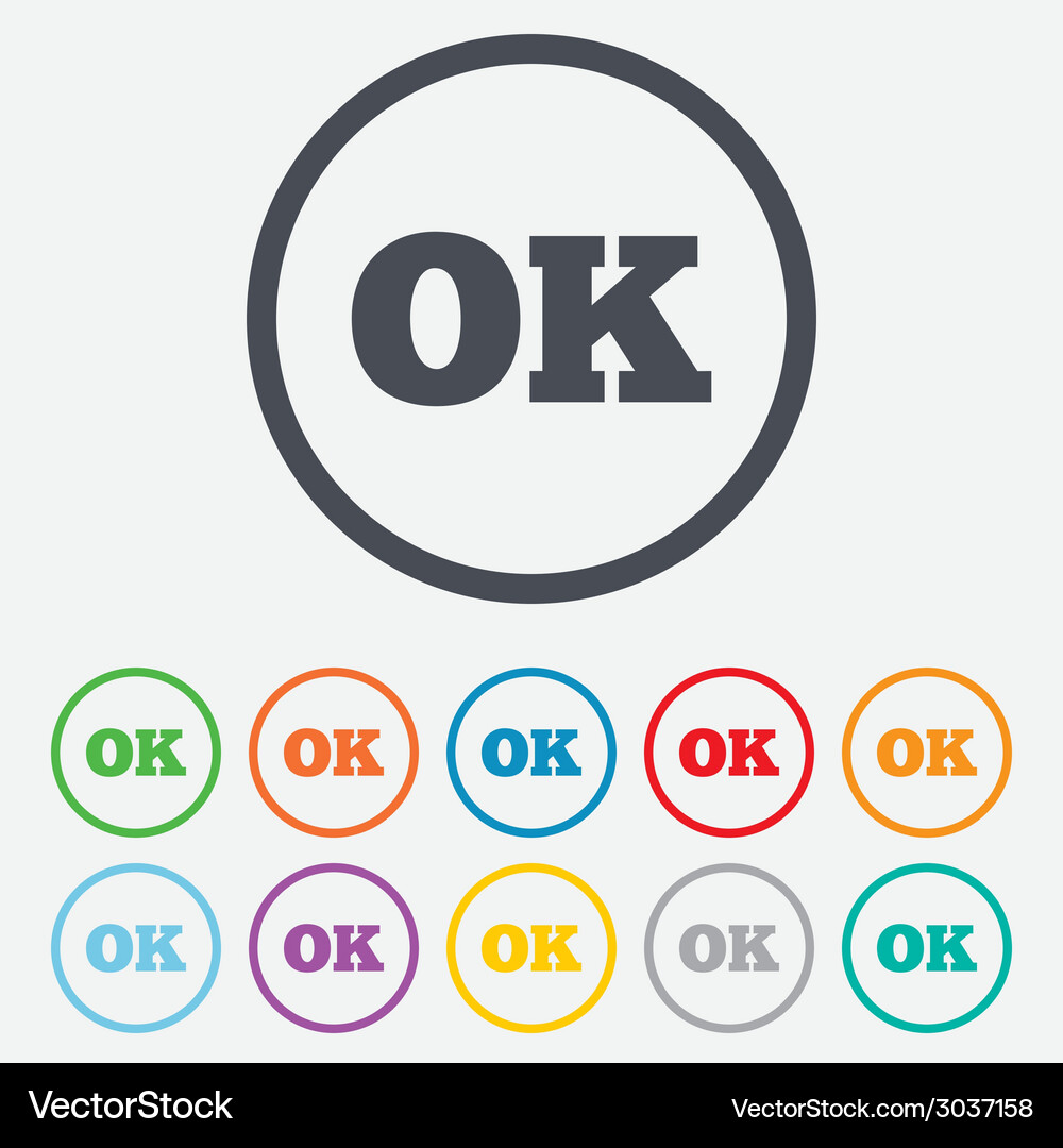 Ok sign icon positive check symbol Royalty Free Vector Image