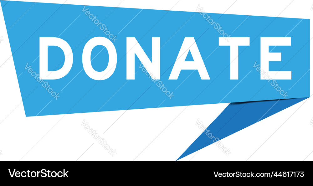 Blue color speech banner with word donate Vector Image