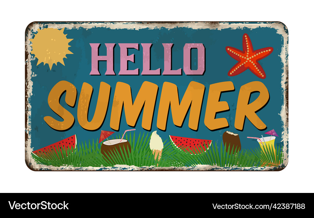 Hello summer vintage rusty metal sign Royalty Free Vector
