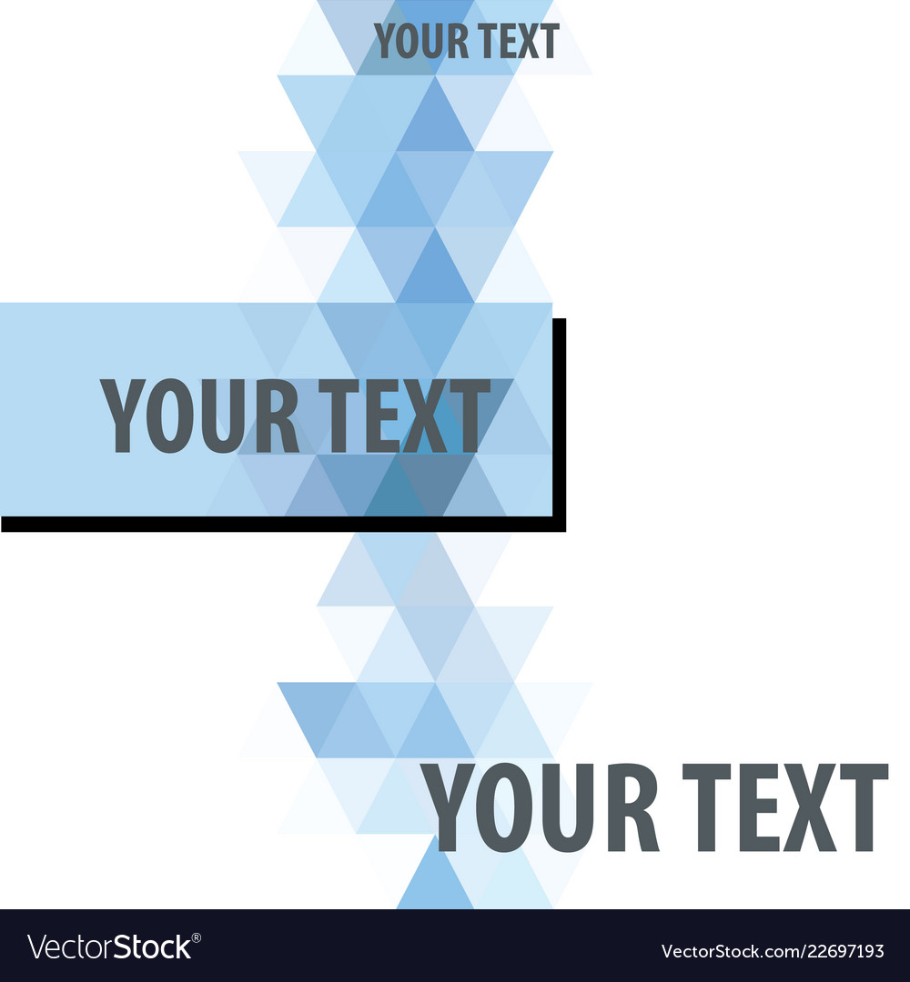 Blue triangles background frame Royalty Free Vector Image