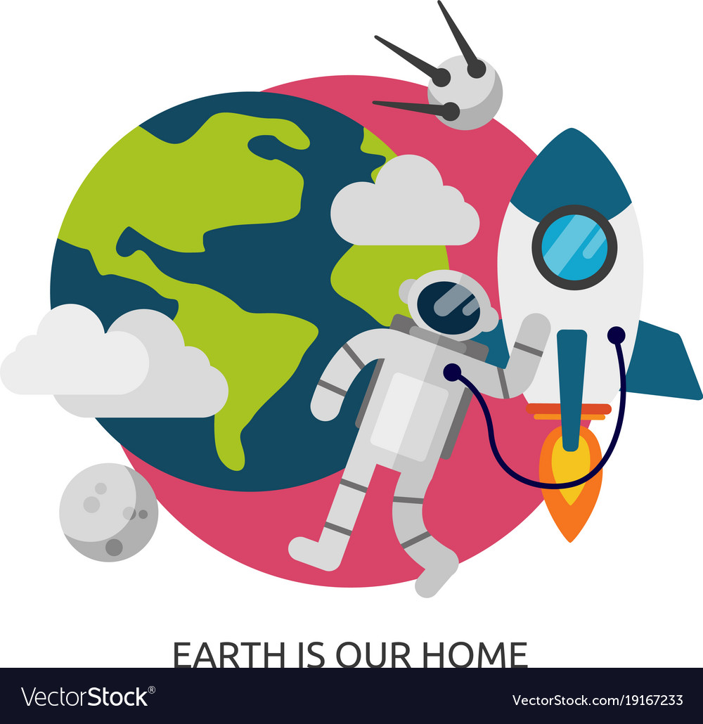 Space earth is our home image Royalty Free Vector Image