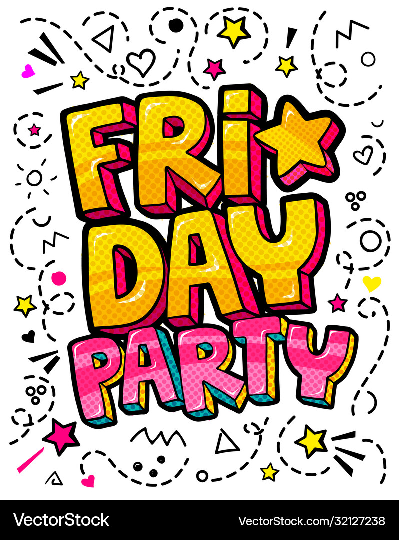 Lettering friday party week day pop art Royalty Free Vector