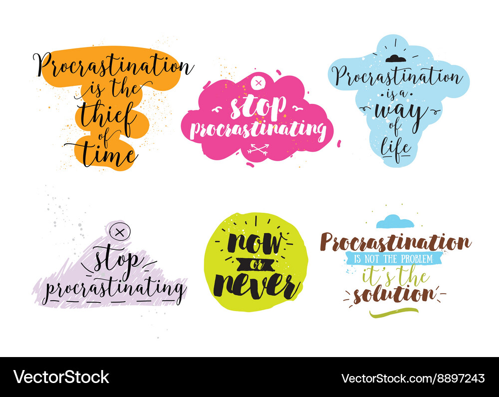 Set of quotes about procrastination hand drawn Vector Image