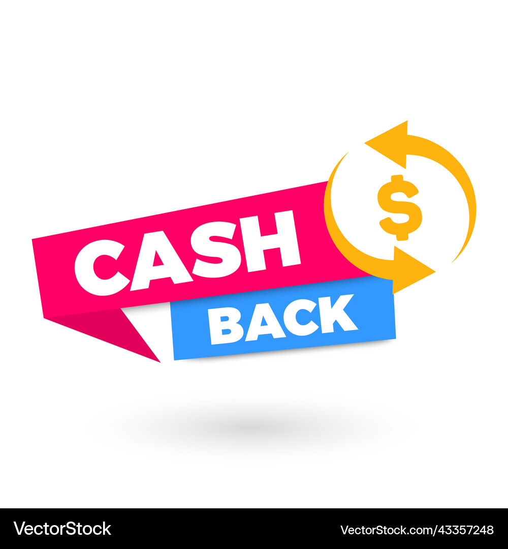 Cash back service financial payment label Vector Image