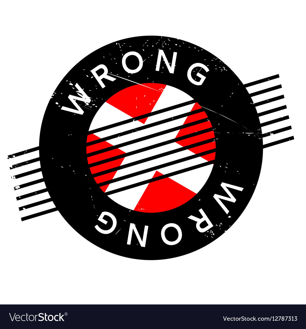 Wrong rubber stamp Royalty Free Vector Image - VectorStock