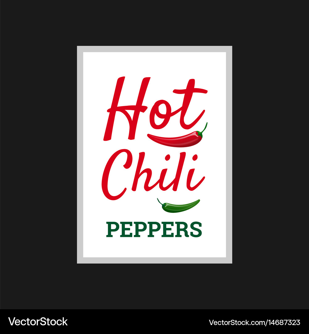 Hot chili peppers poster design Royalty Free Vector Image