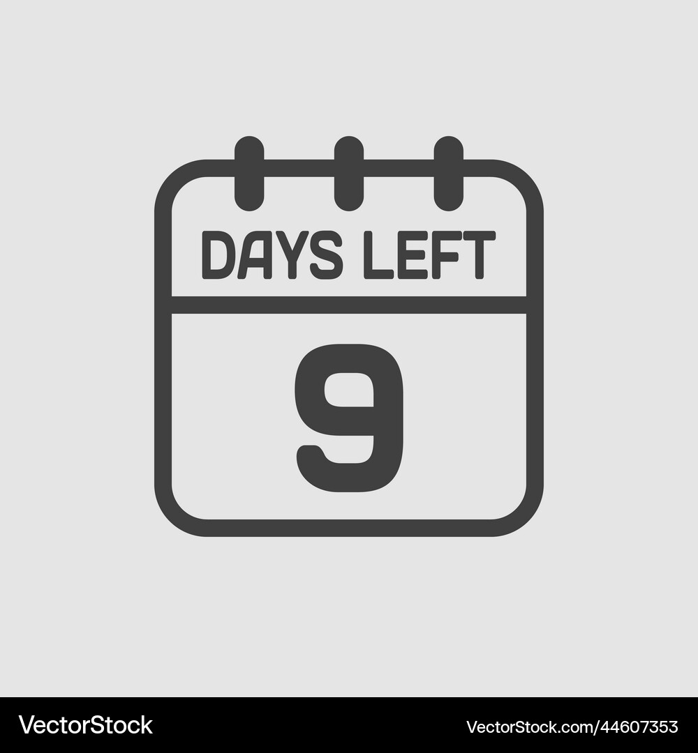 Countdown daily page calendar icon - 9 days left Vector Image