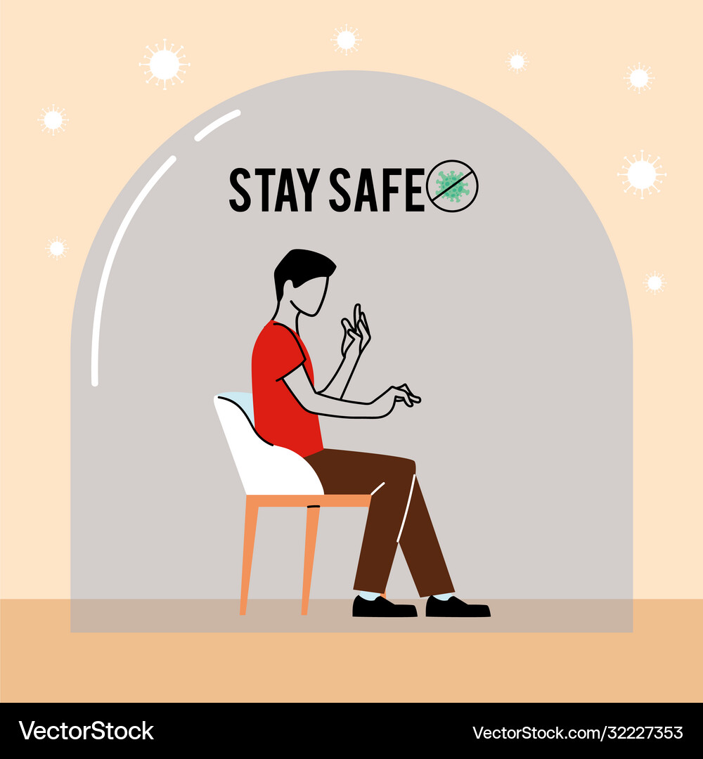 Man on chair and stay safe design Royalty Free Vector Image