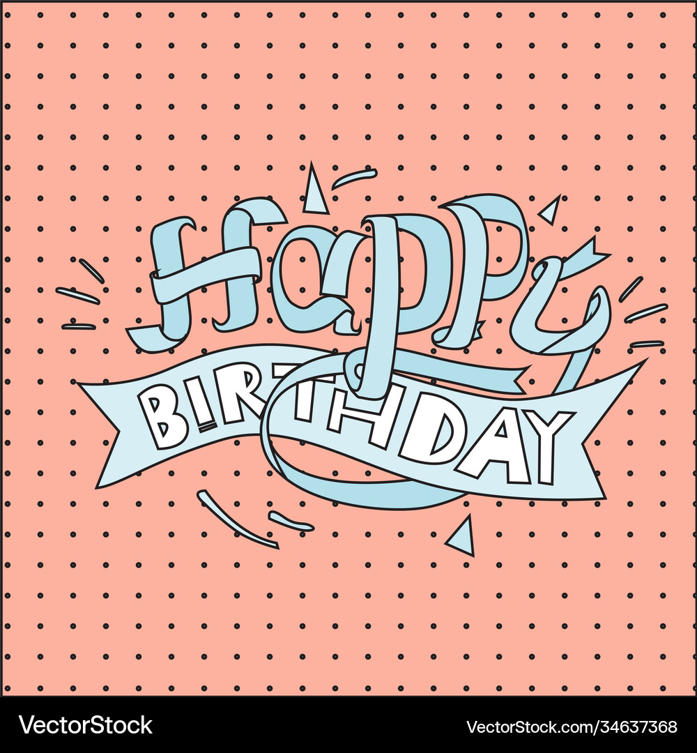 Happy birthday typography design for greeting Vector Image