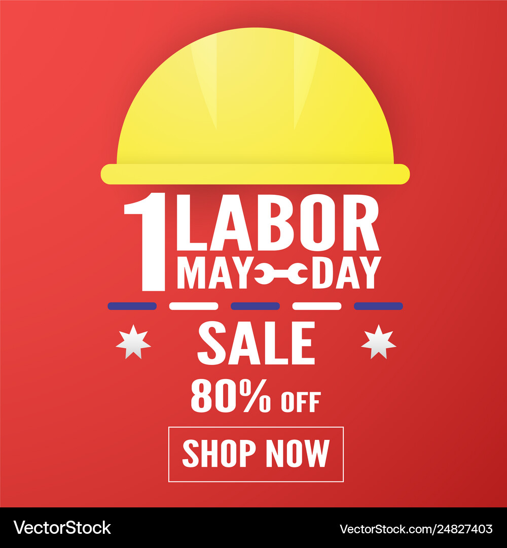 Happy labor day on 1 may years template design Vector Image