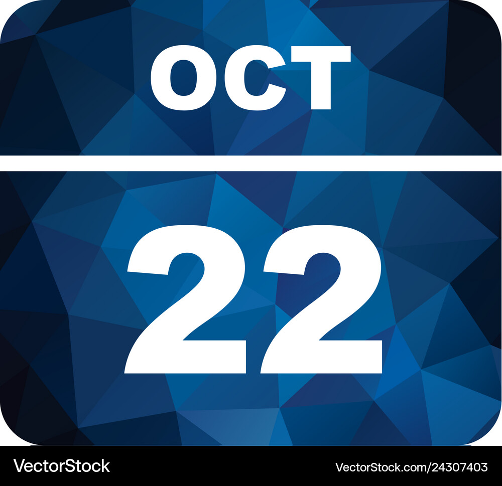 October 22nd date on a single day calendar Vector Image