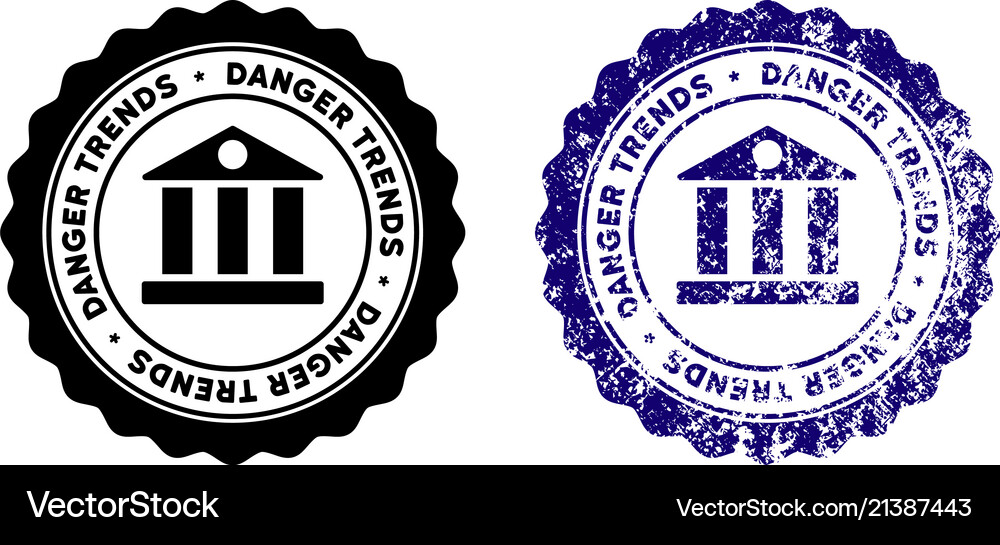 Bank danger trends stamp with dust effect Vector Image