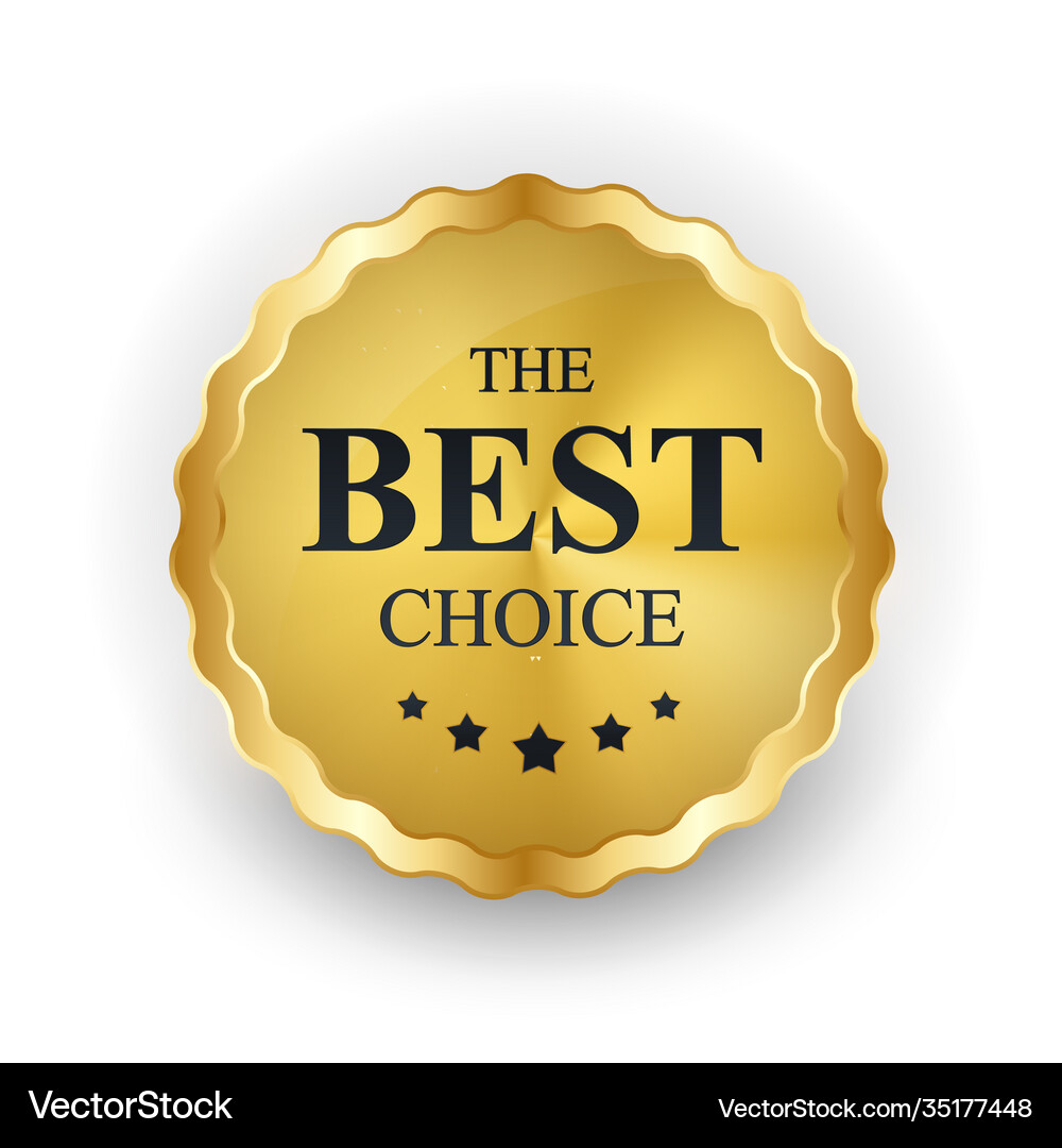Gold label best choice template Royalty Free Vector Image