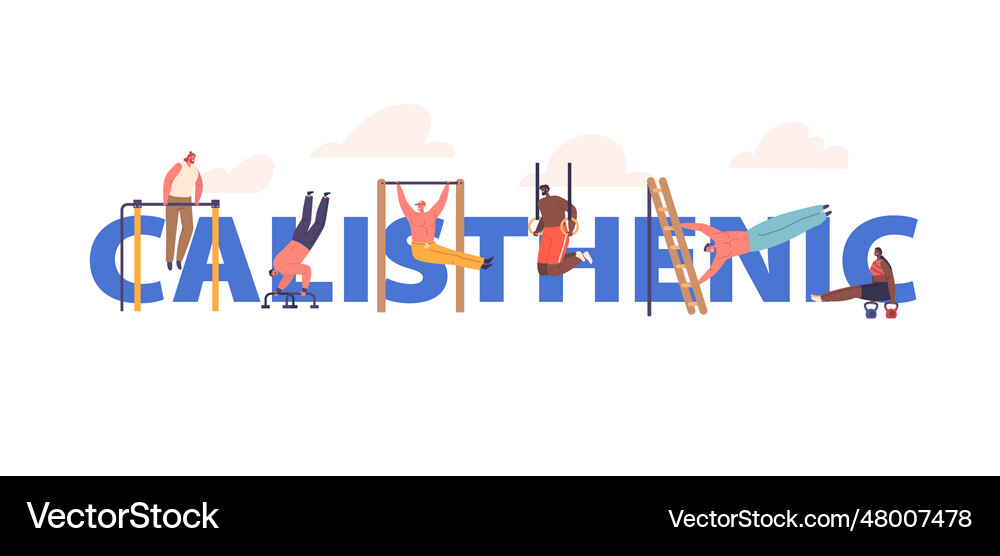 Calisthenics concept form of exercise that uses Vector Image