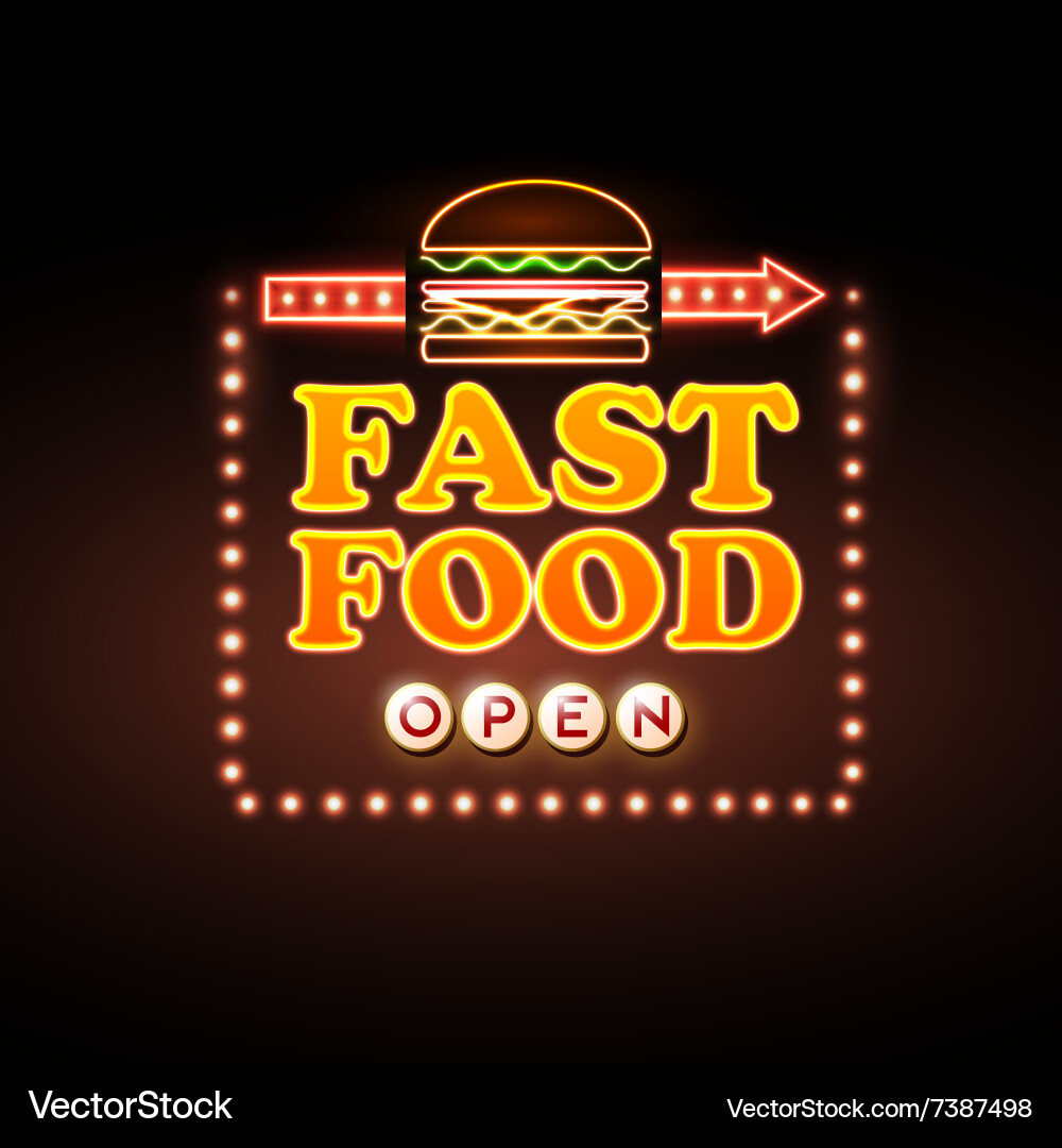 Fast food neon sign Royalty Free Vector Image - VectorStock