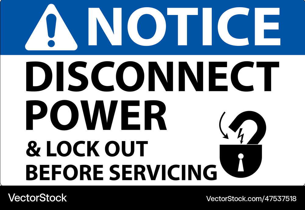 Notice disconnect power label on white background Vector Image